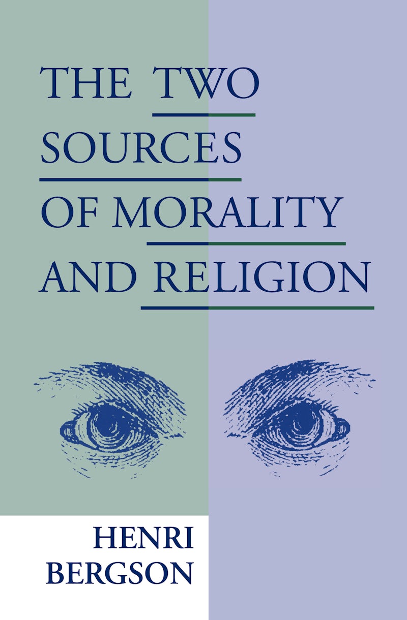 The Two Sources of Morality and Religion