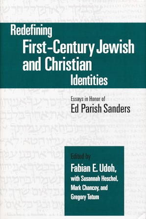 Redefining First-Century Jewish and Christian Identities