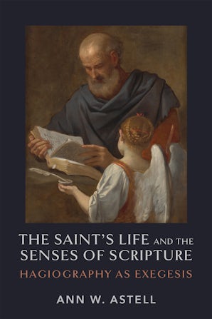 The Saint's Life and the Senses of Scripture